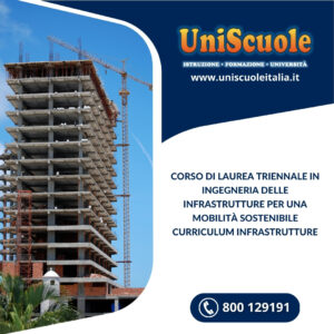 Corso di Laurea Triennale in Ingegneria delle Infrastrutture per una Mobilità Sostenibile ...